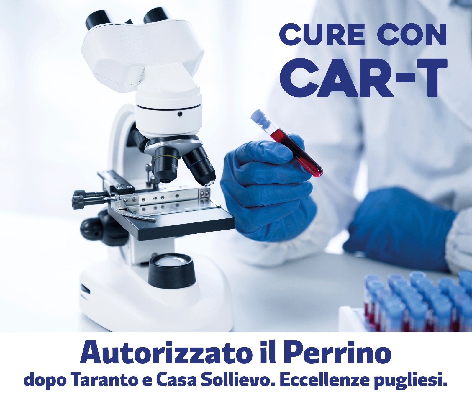 Cure con Car-T. Amati: “Autorizzato il Perrino dopo Taranto e Casa ...